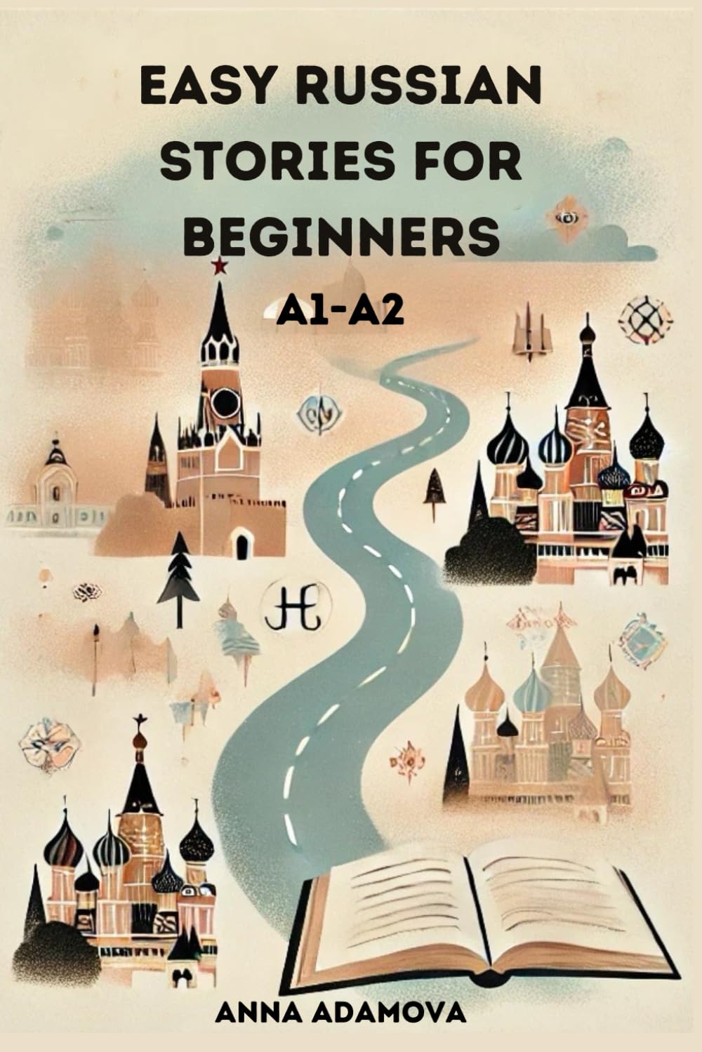 Easy Russian Stories for Beginners: (A1-A2) : Adamova, Anna: Amazon.com ...