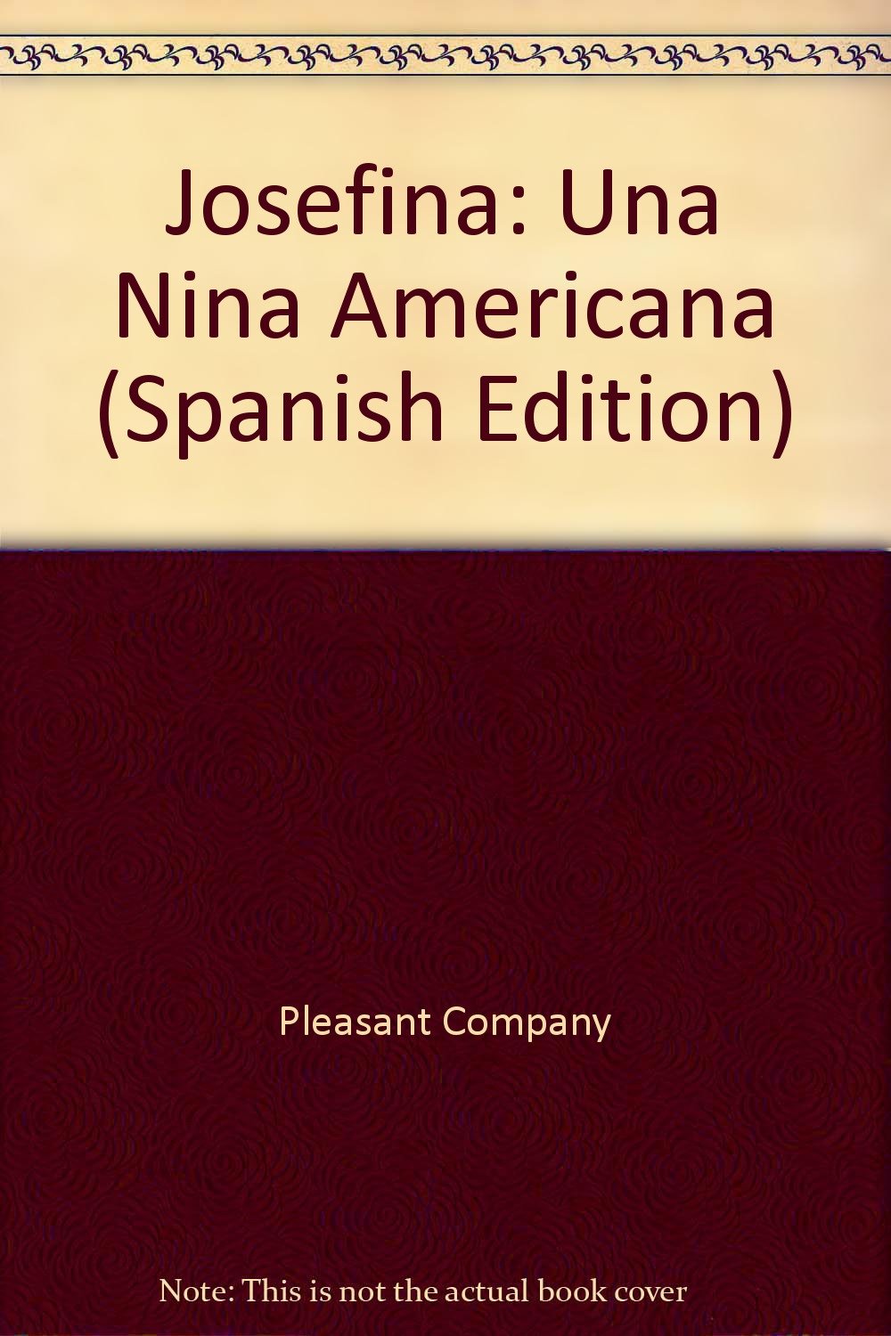 Amazon.com: Josefina: Una Nina Americana (Spanish Edition ...