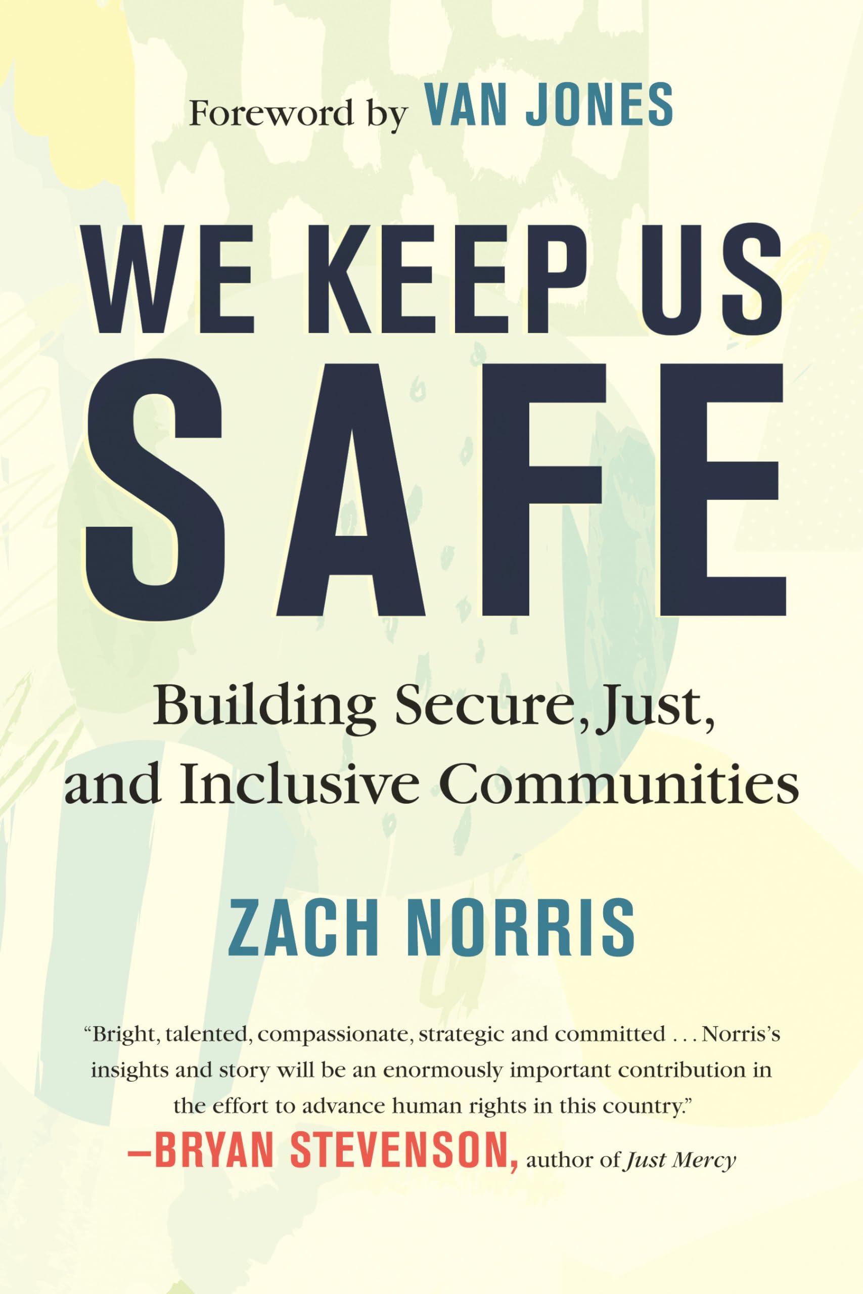 We Keep Us Safe: Building Secure, Just, and Inclusive Communities ...
