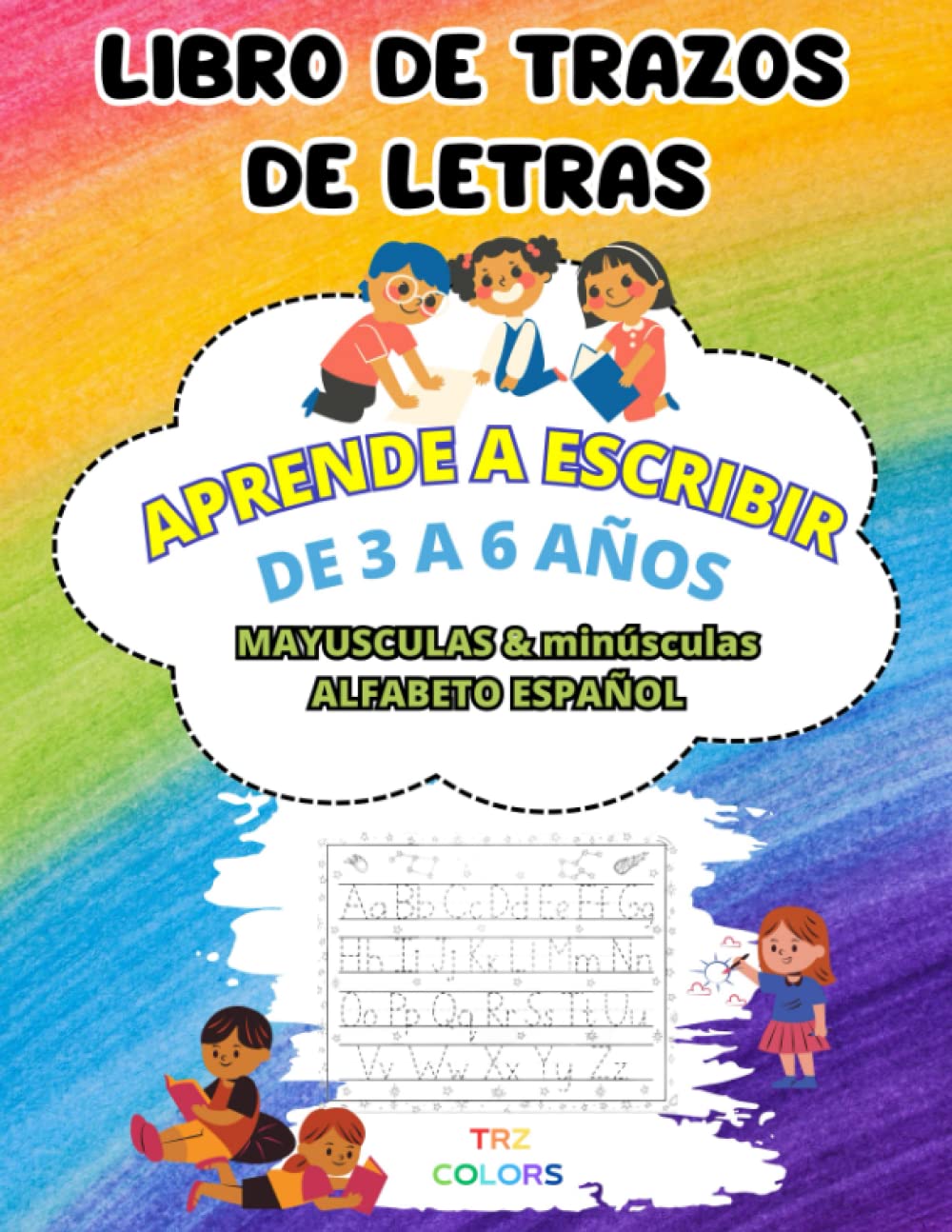 Buy Alfabeto TRZ COLORS - Libro de Escritura: Aprende a Escribir Letras ...
