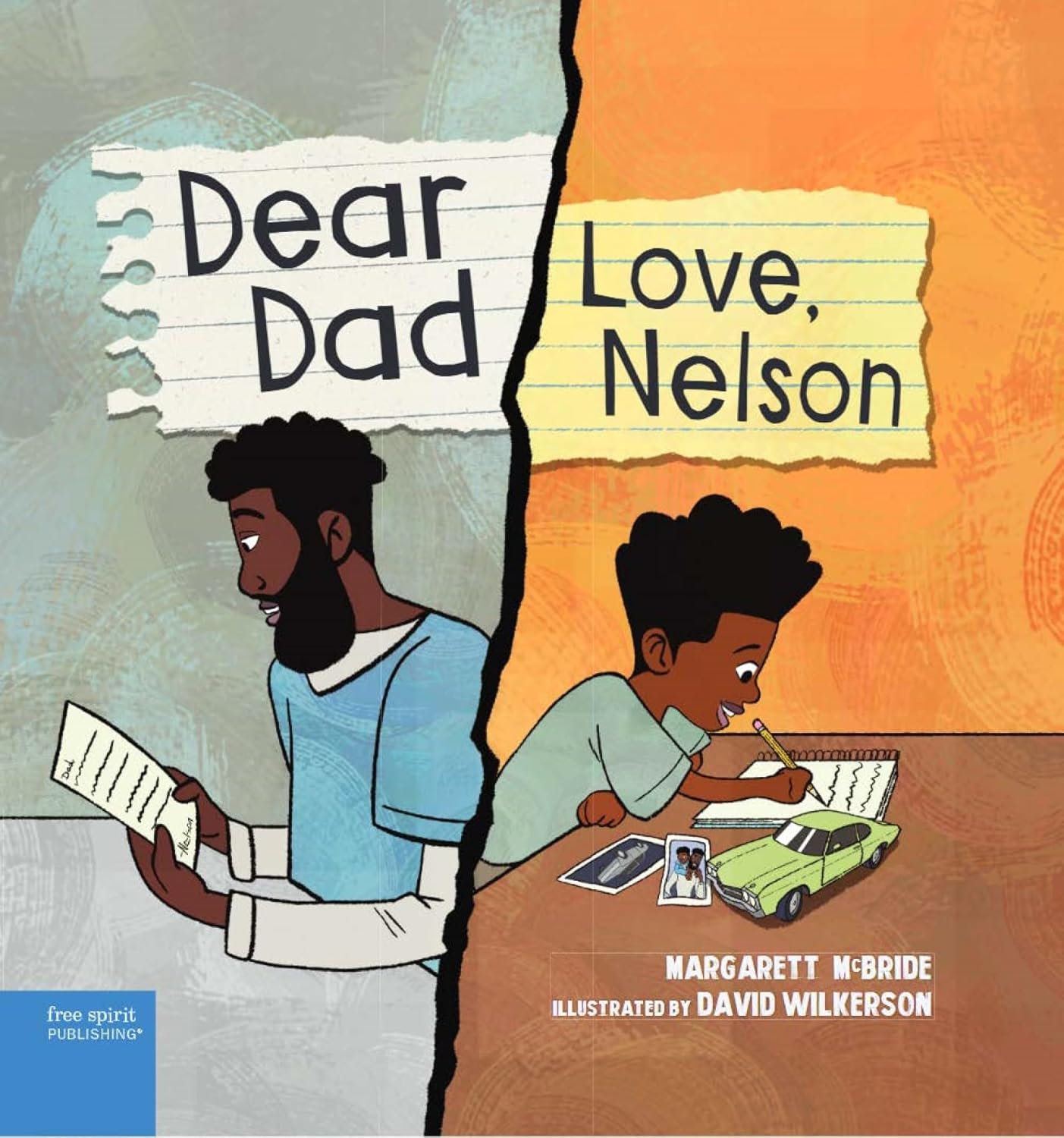 Dear Dad: Love, Nelson: The Story of One Boy and His Incarcerated ...