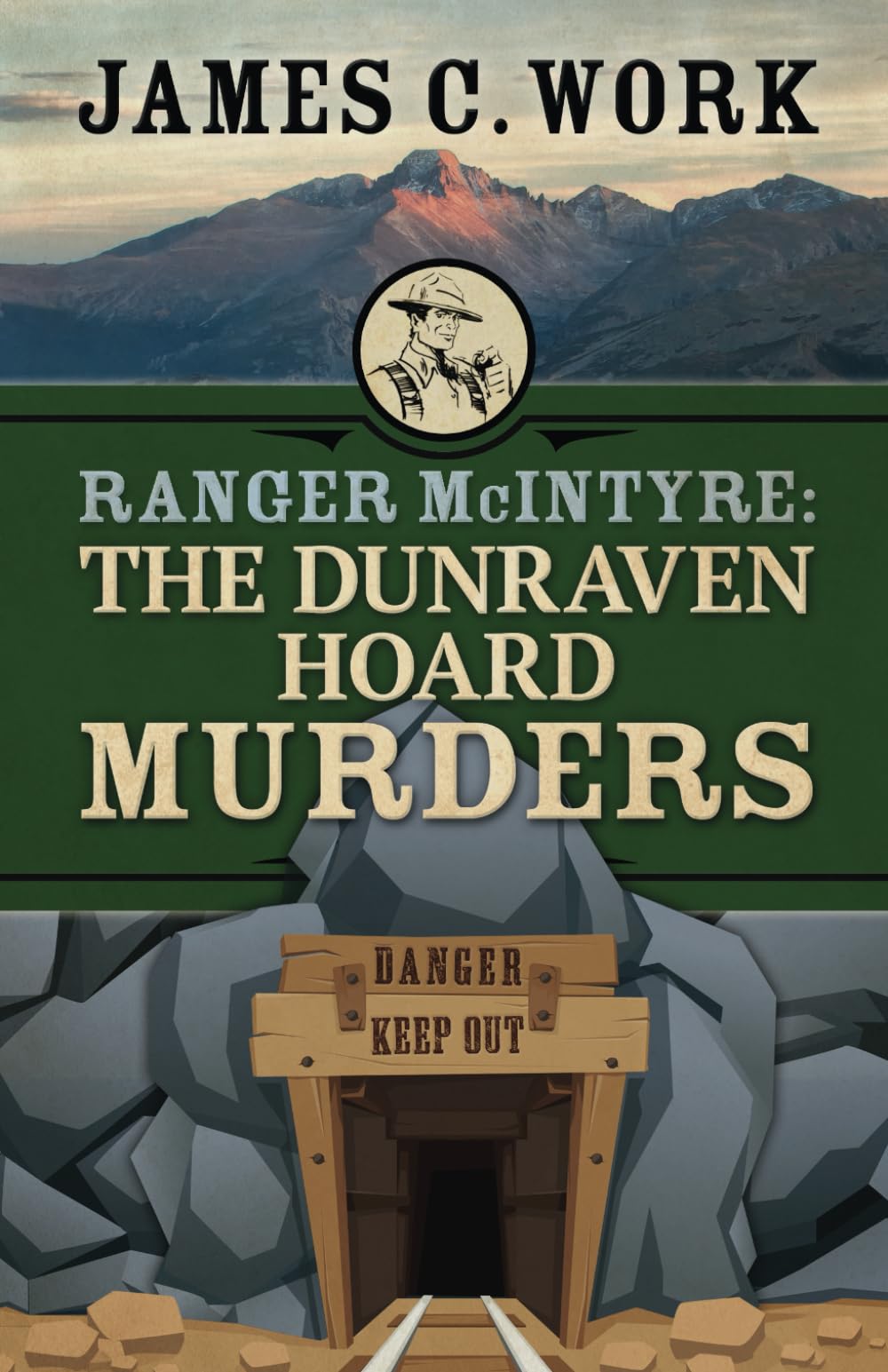 Ranger McIntyre: The Dunraven Hoard Murders (A Ranger McIntyre Mystery ...