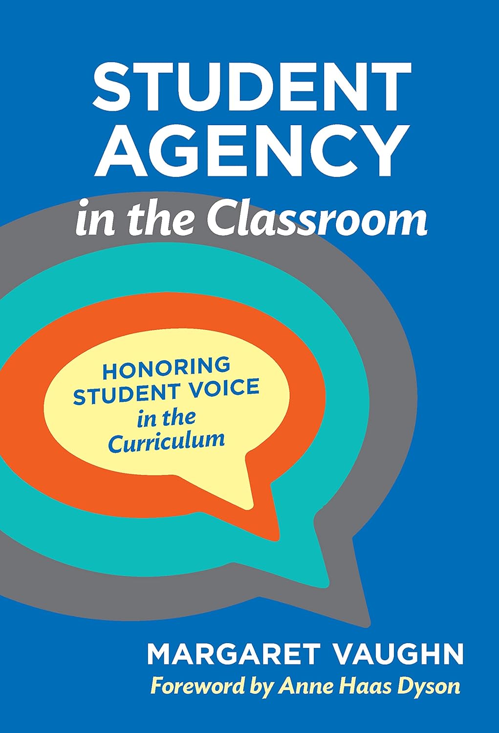 Student Agency in the Classroom: Honoring Student Voice in the ...