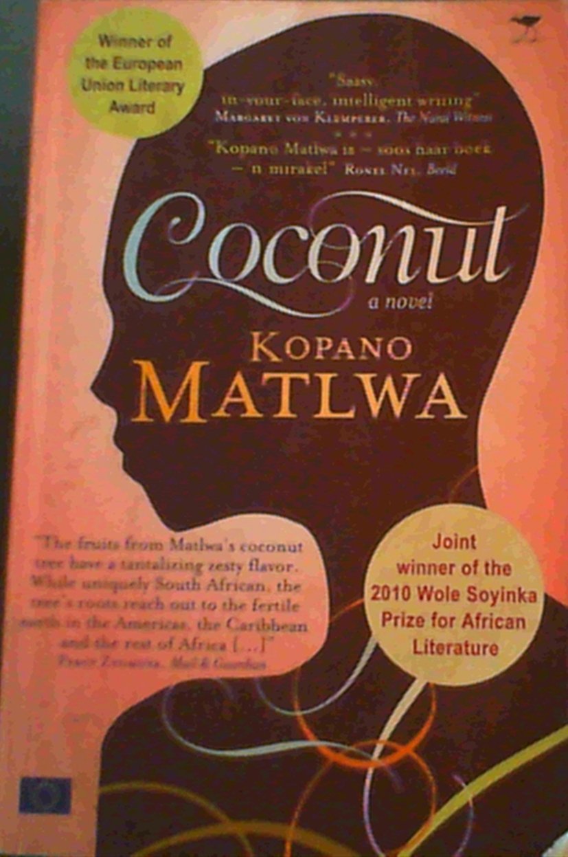 Coconut: Matlwa, Kopano: 9781770093362: Amazon.com: Books