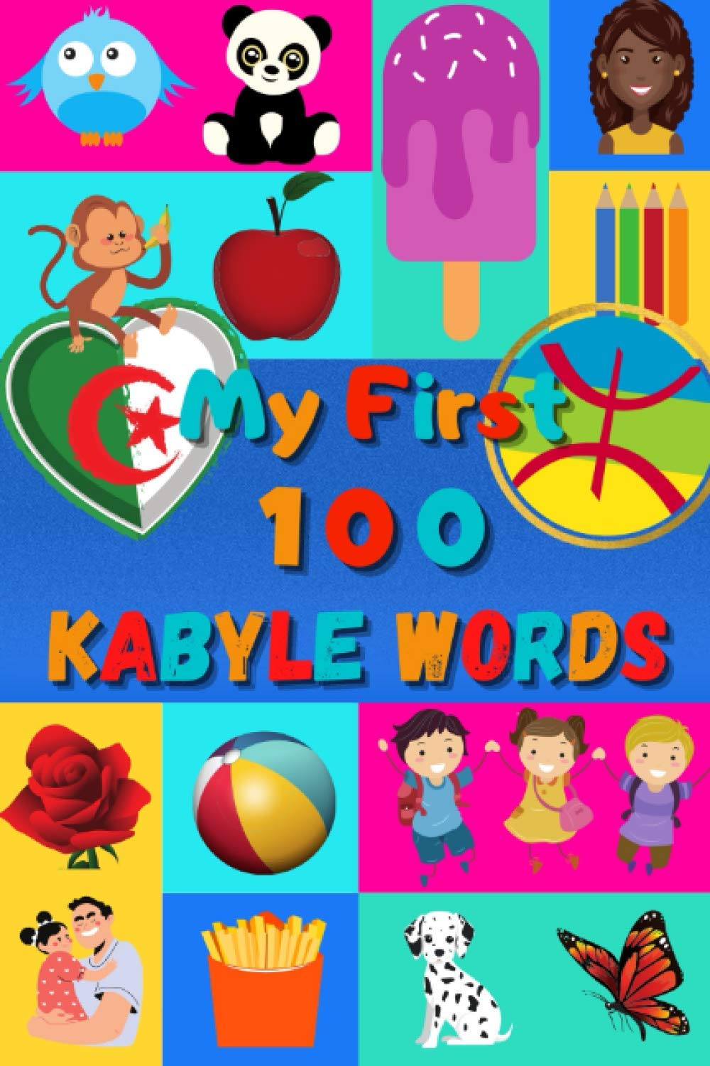 My First 100 Kabyle Words: Learn Berber Kabyle for Kids & Toddlers ...