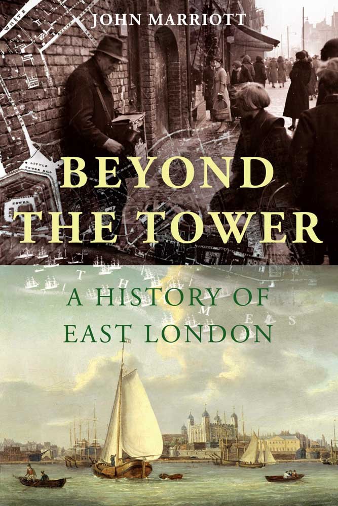 Amazon.com: Beyond the Tower: A History of East London: 9780300187755 ...