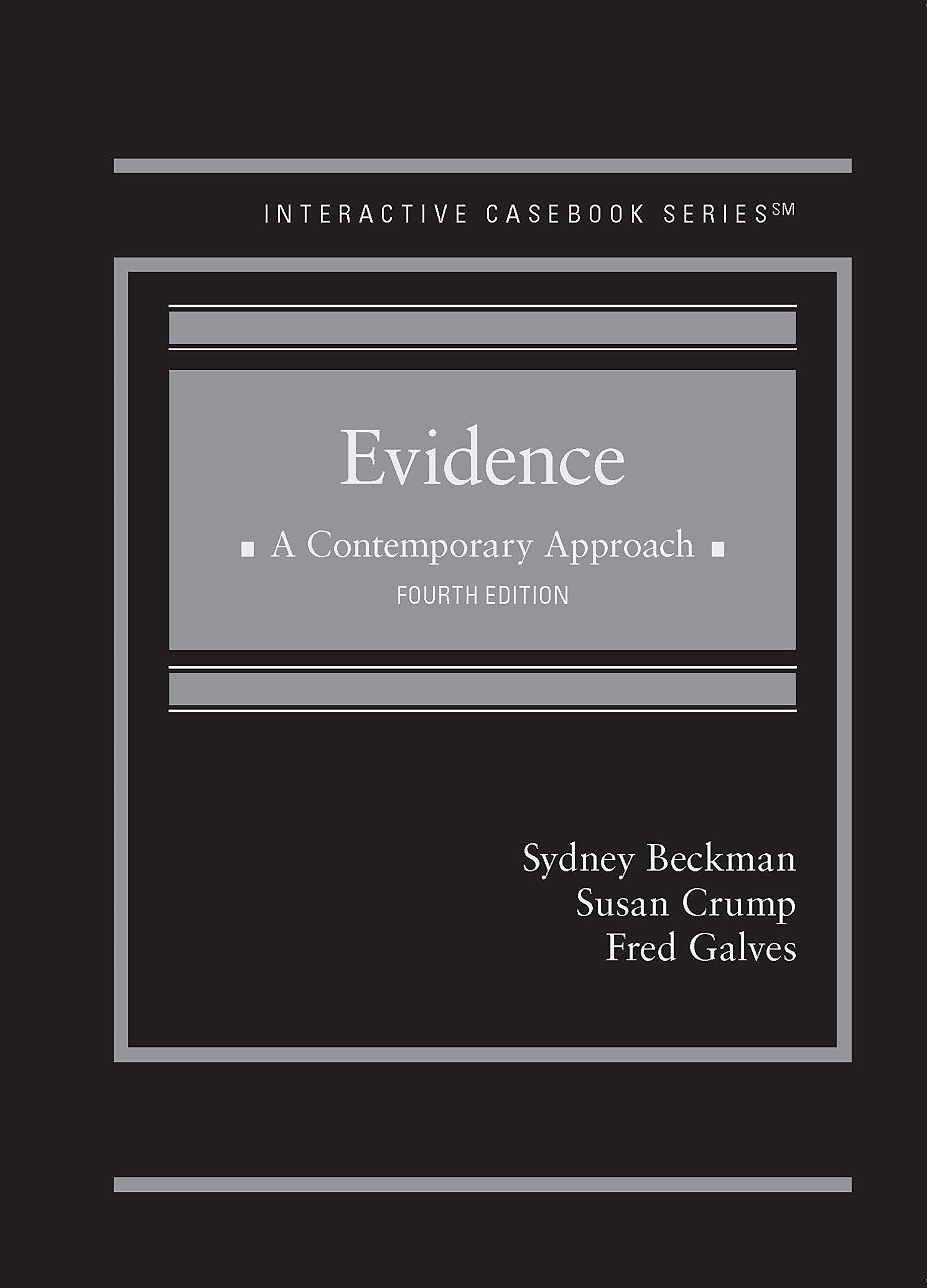 Amazon.com: Evidence, A Contemporary Approach (Interactive Casebook ...