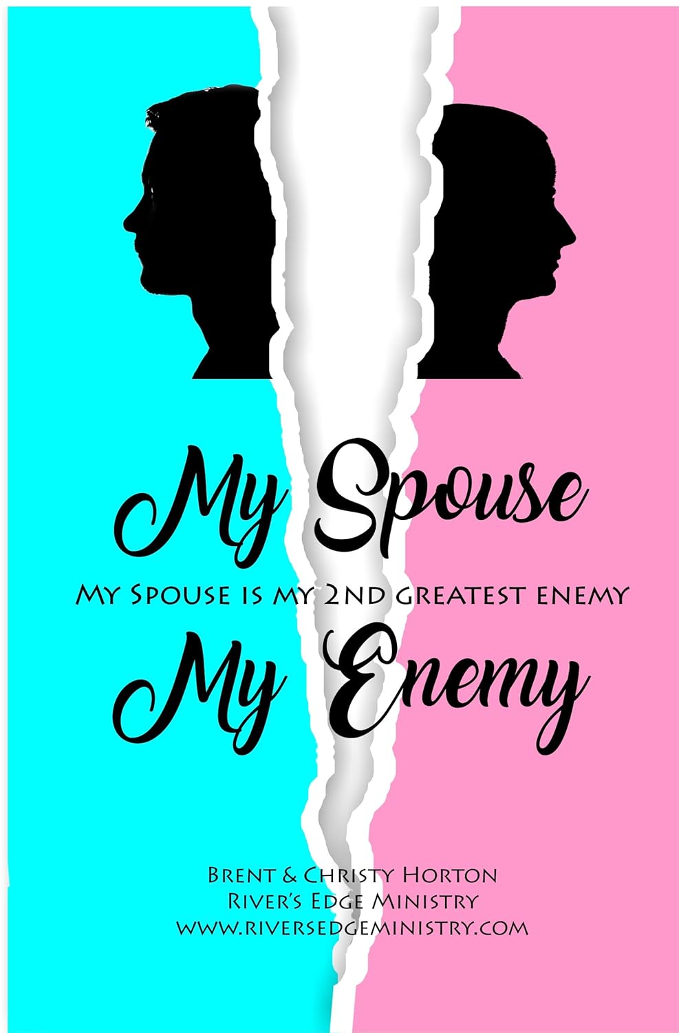 My Spouse My Enemy: My Spouse is my 2nd Greatest Enemy - Kindle edition ...