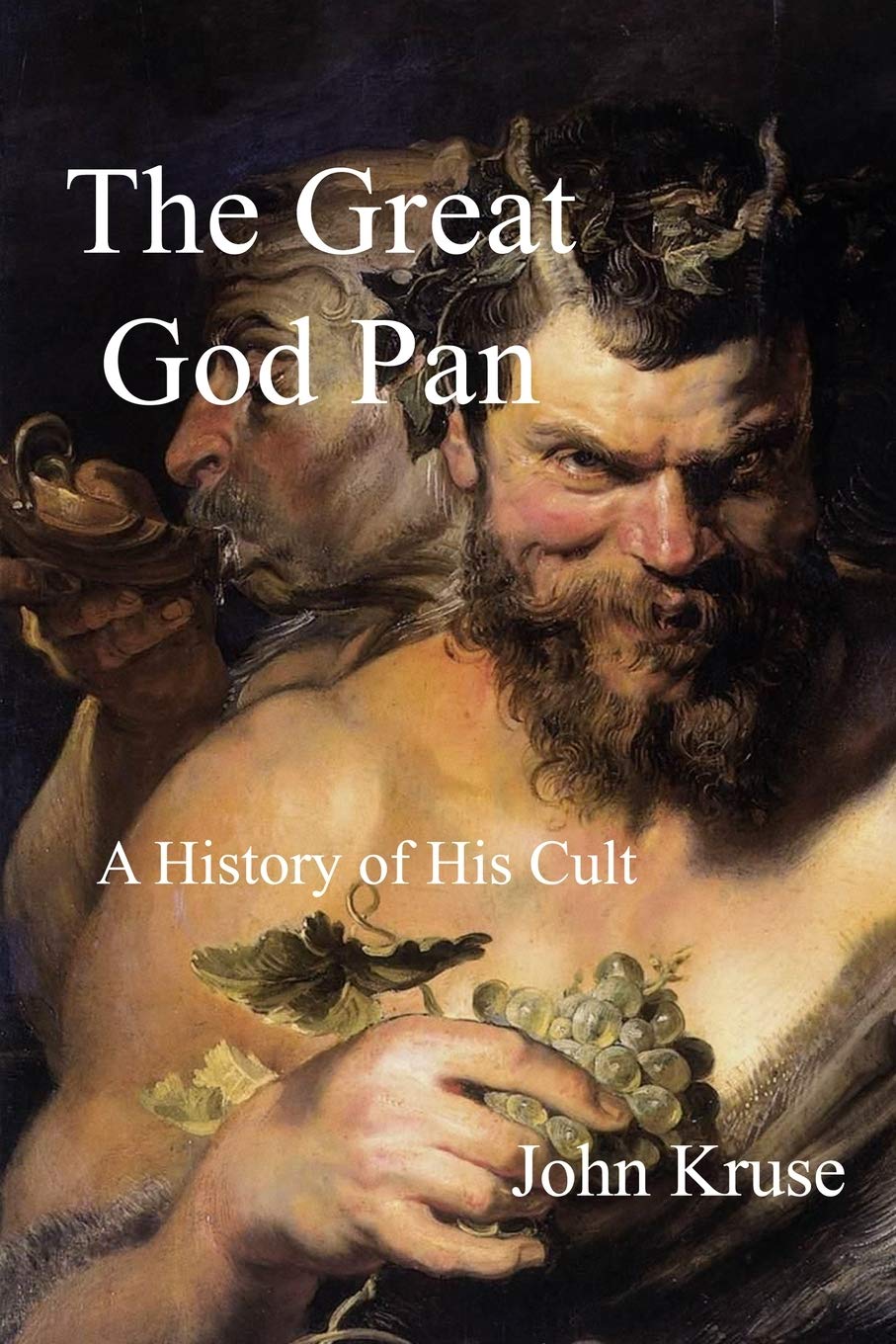 The Great God Pan: Kruse, John: 9781838132453: Amazon.com: Books