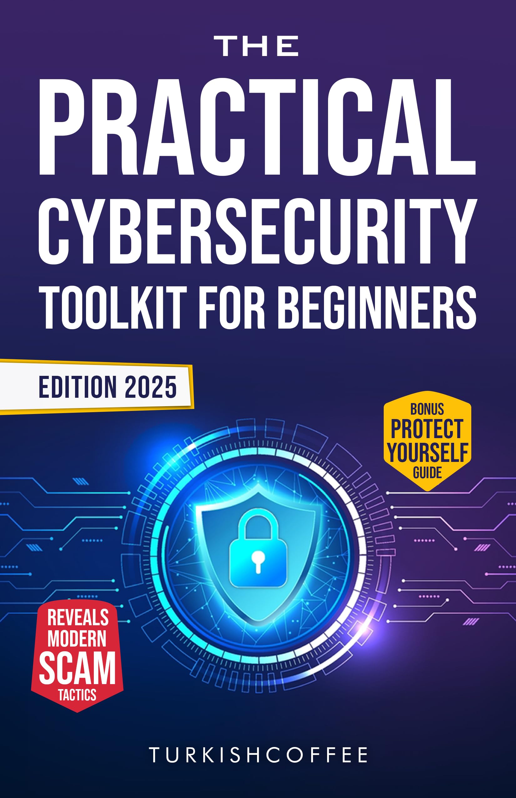 EPUB PDF The Practical Cybersecurity Toolkit for Beginners: 30 Real-Life Stories That Reveal ...