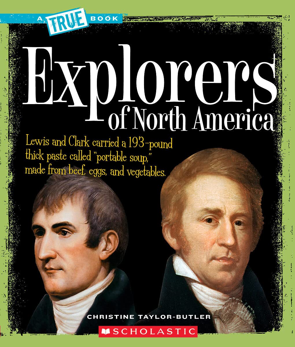 Explorers of North America (A True Book: American History) (A True Book ...