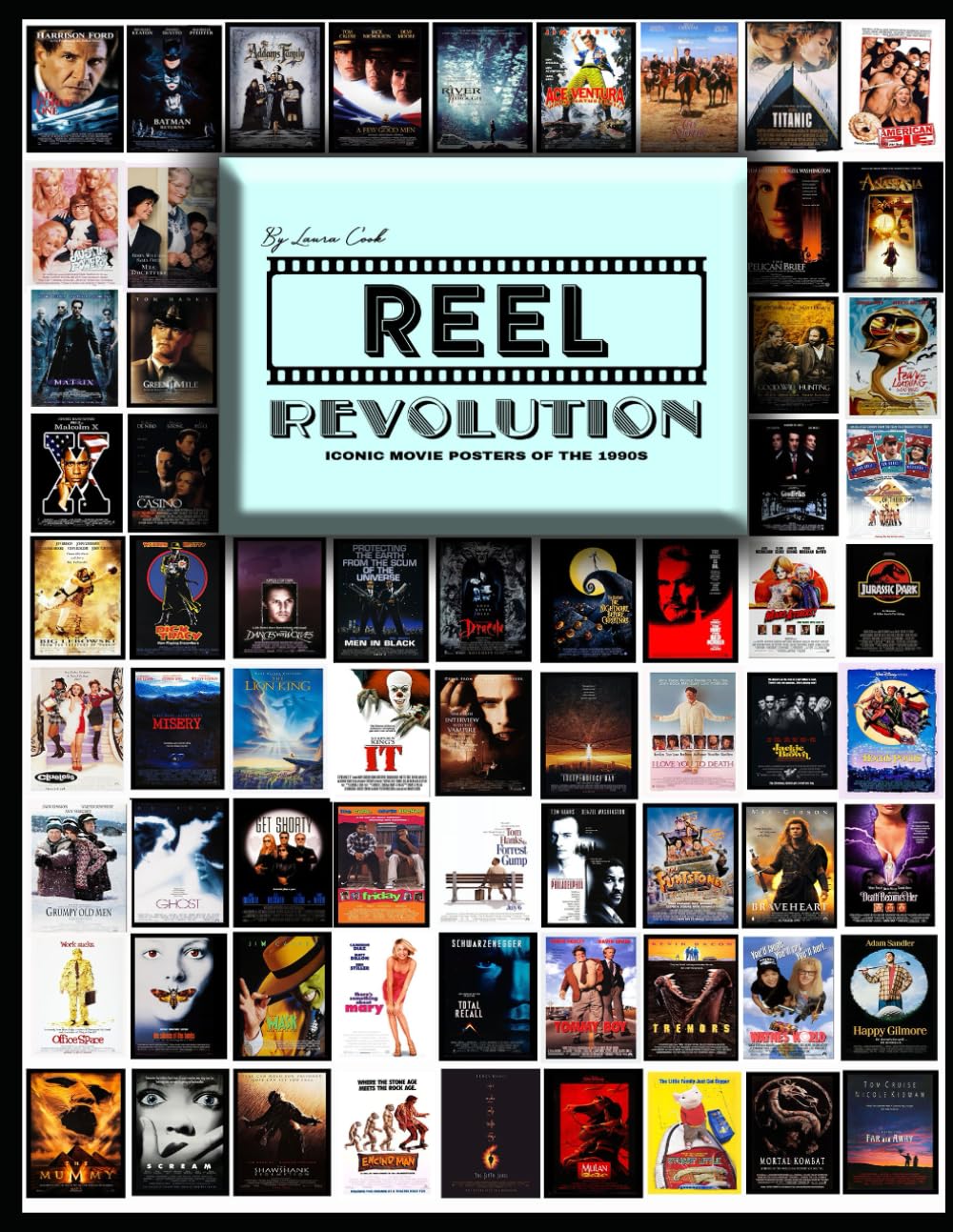 Reel Revolution : Iconic Movie Posters Of The 1990s: Cook, Laura ...