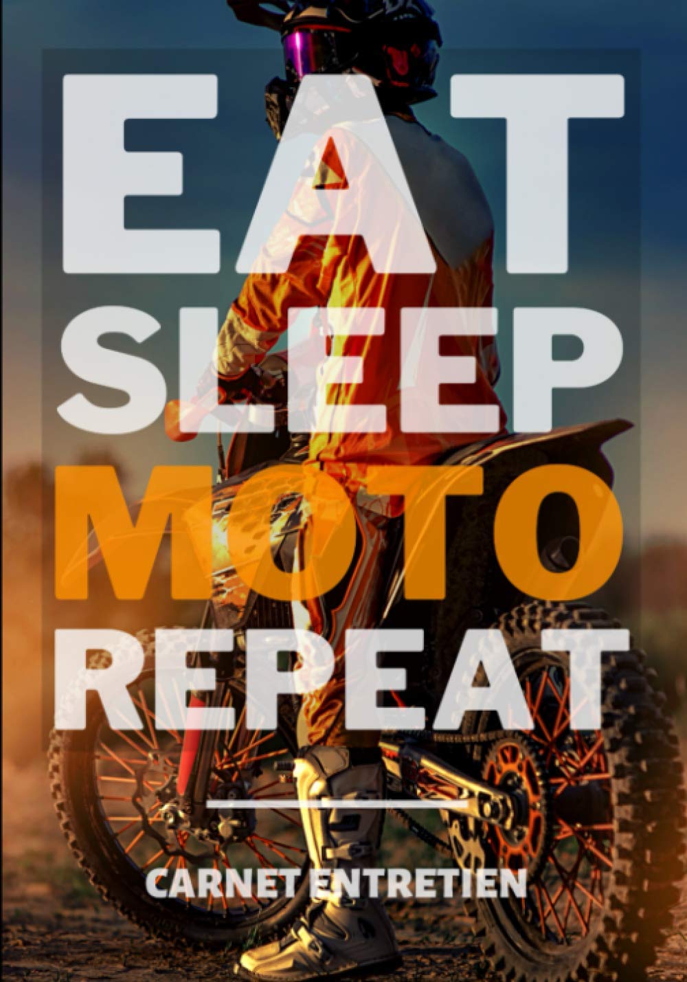 Buy Eat moto repeat carnet entretien: Un carnet de suivi des ...