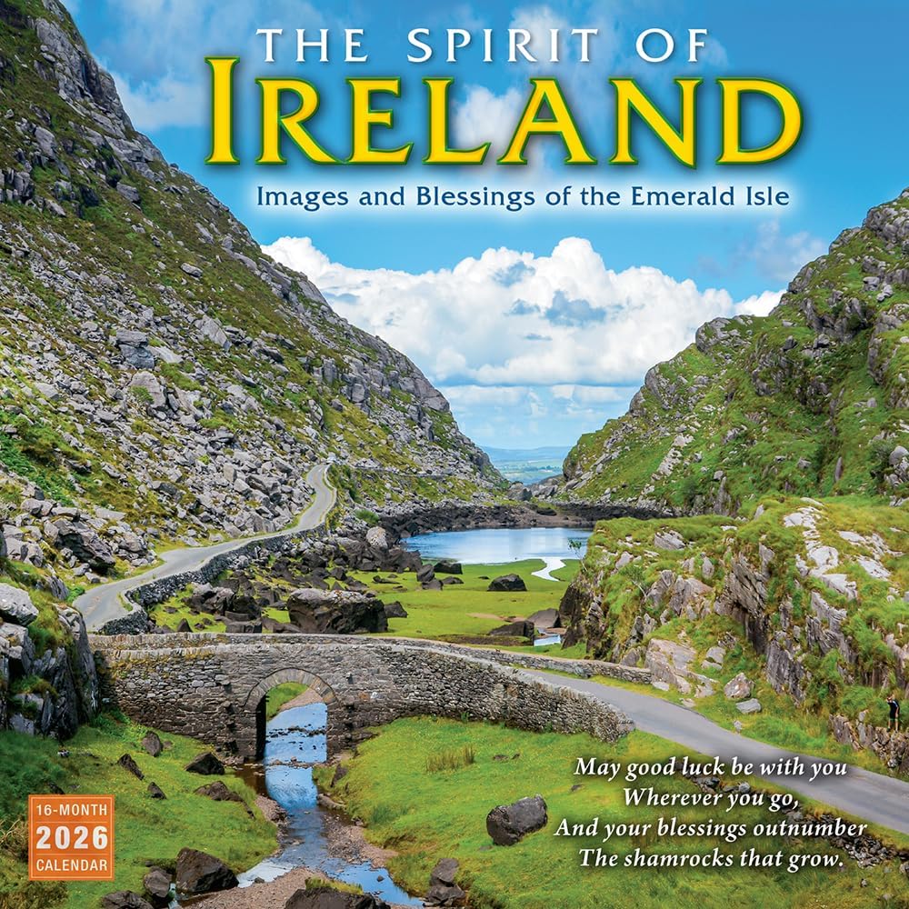 The Spirit of Ireland 2026 Wall Calendar — Images and Blessings of The ...