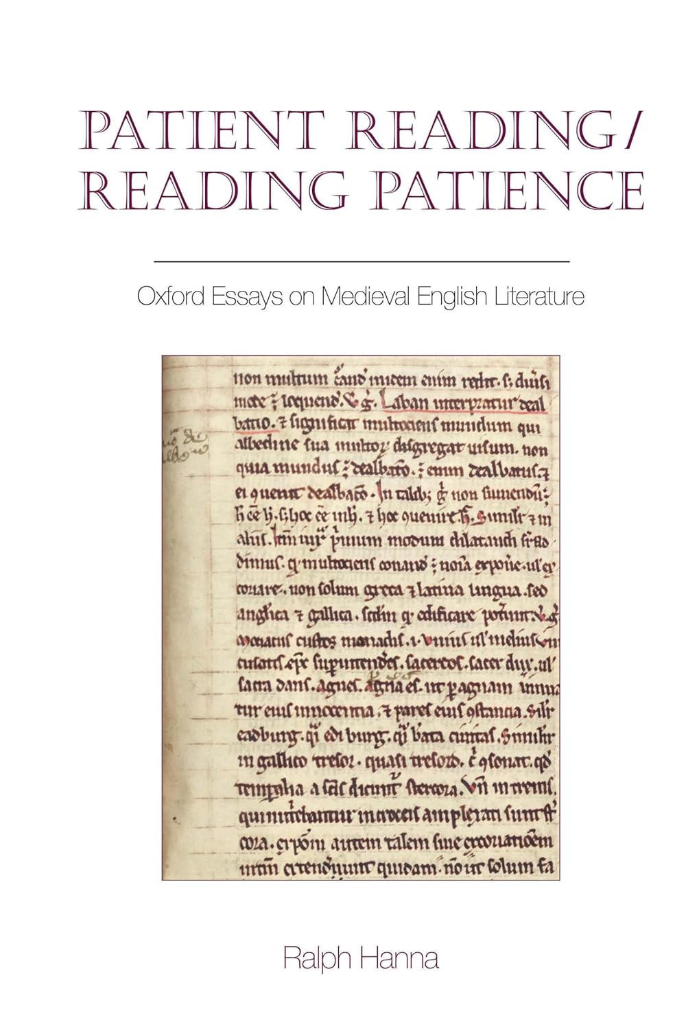Amazon.com: Patient Reading/Reading Patience: Oxford Essays on Medieval ...