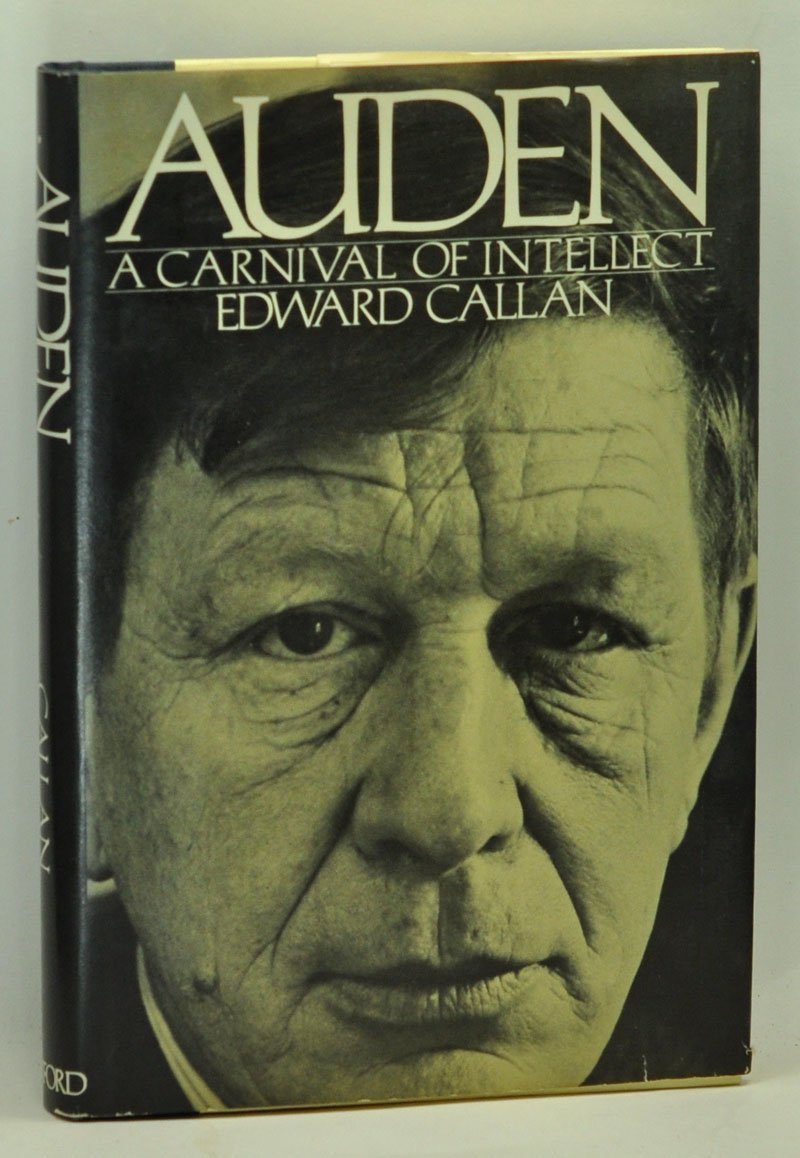 Amazon.com: Auden: Carnival of Intellect: 9780195031683: Callan, Edward ...