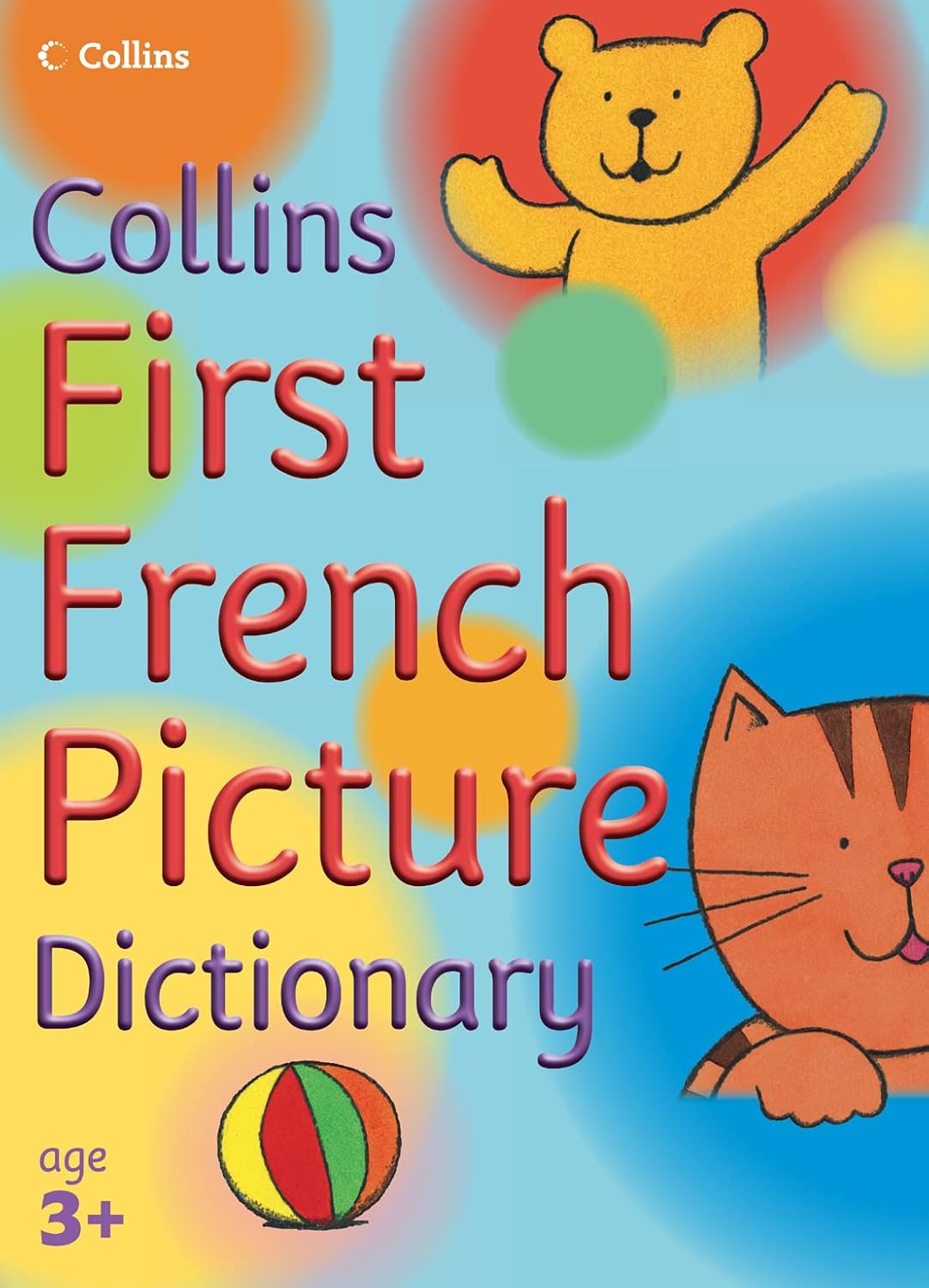 First French Picture Dictionary: Make learning French easy and fun ...