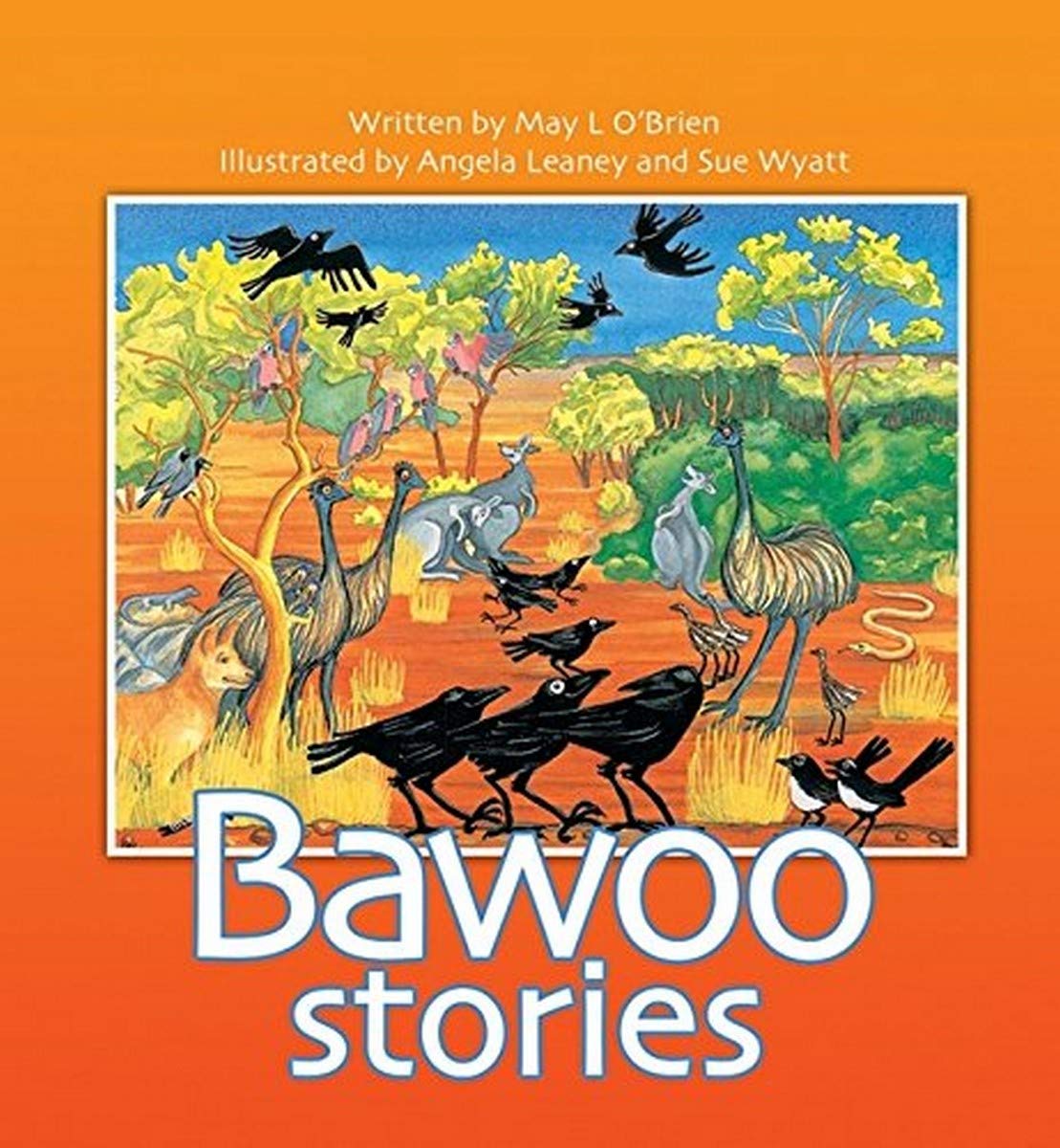 The Bawoo Stories: How Crows Became Black, Why The Emu Can't Fly : O ...