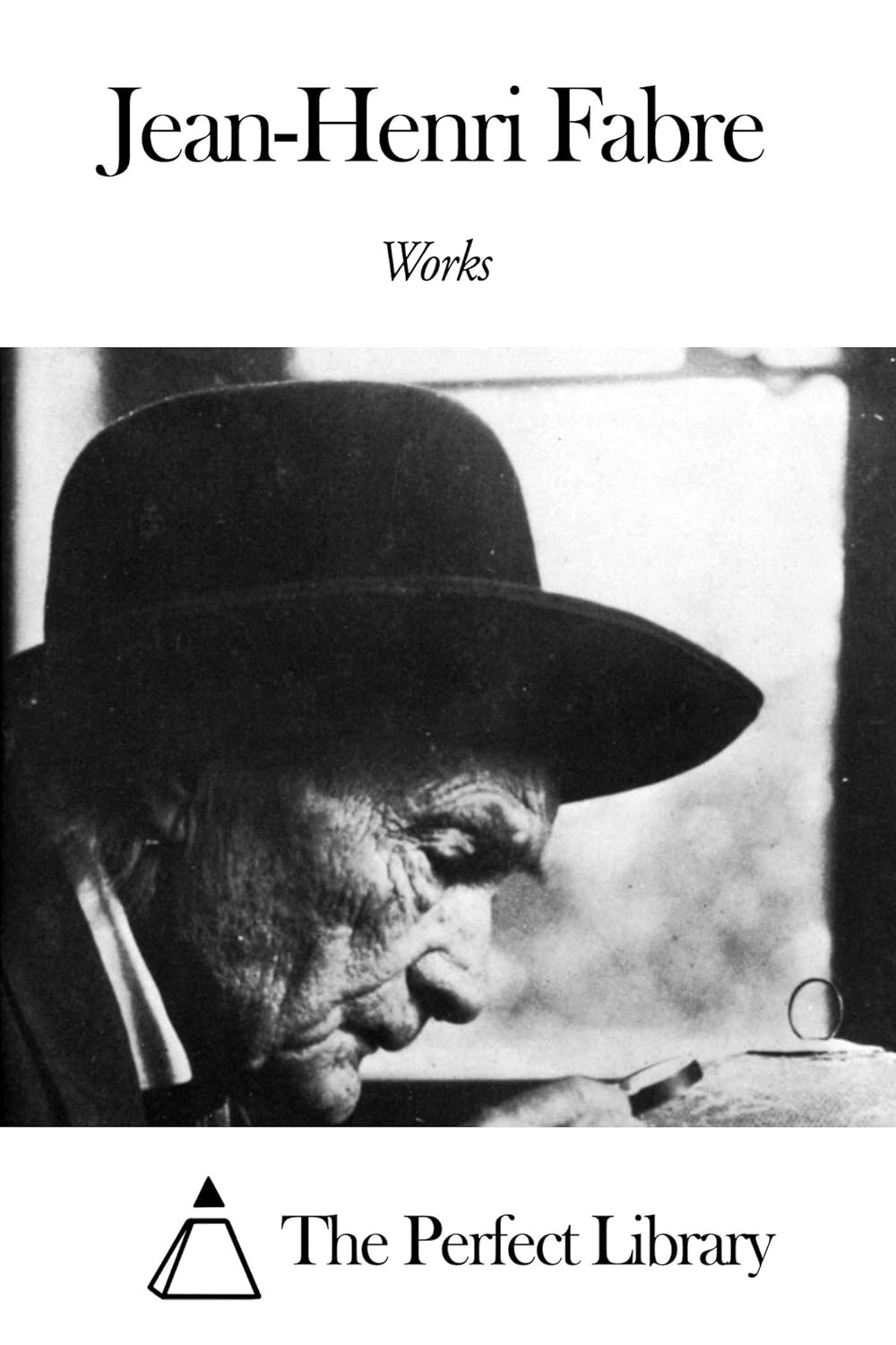 Works of Jean-Henri Fabre - Kindle edition by Fabre, Jean-Henri ...