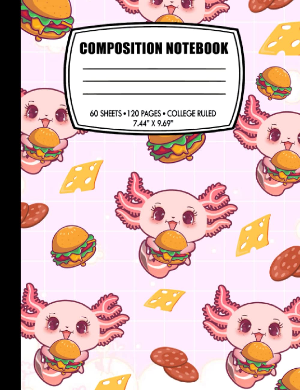 Kawaii Axolotl Hamburger Composition Notebook Wide Ruled: Aesthetic ...
