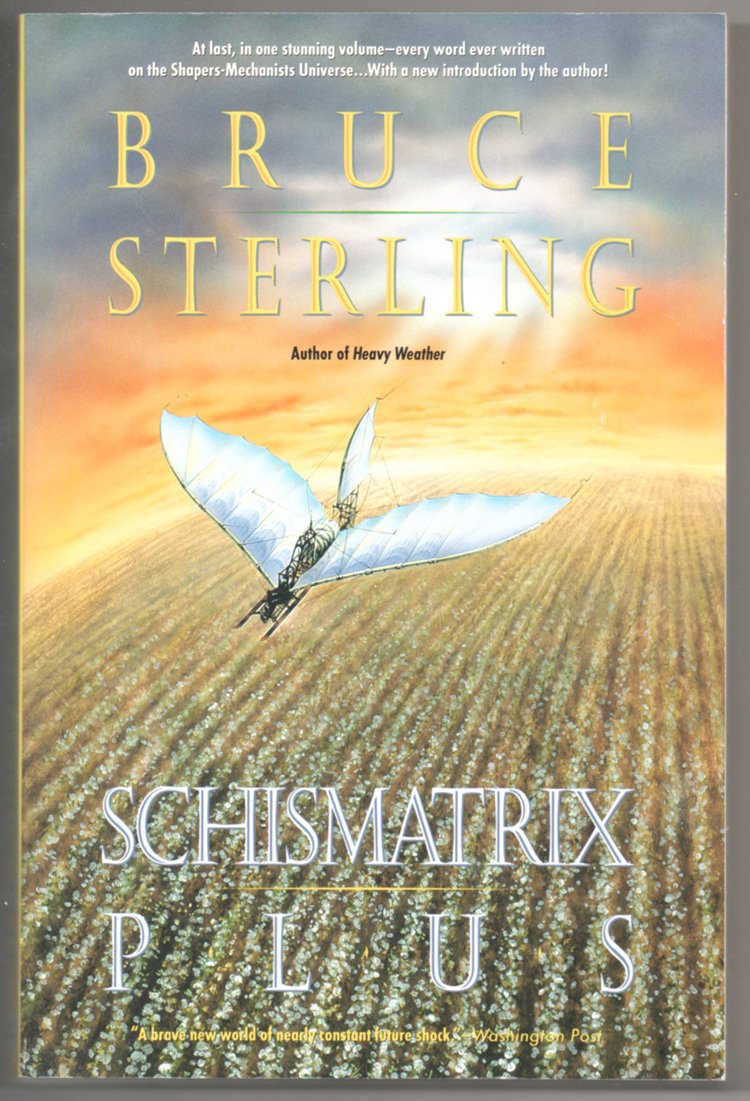 Schismatrix Plus: Sterling, Bruce: Amazon.com: Books