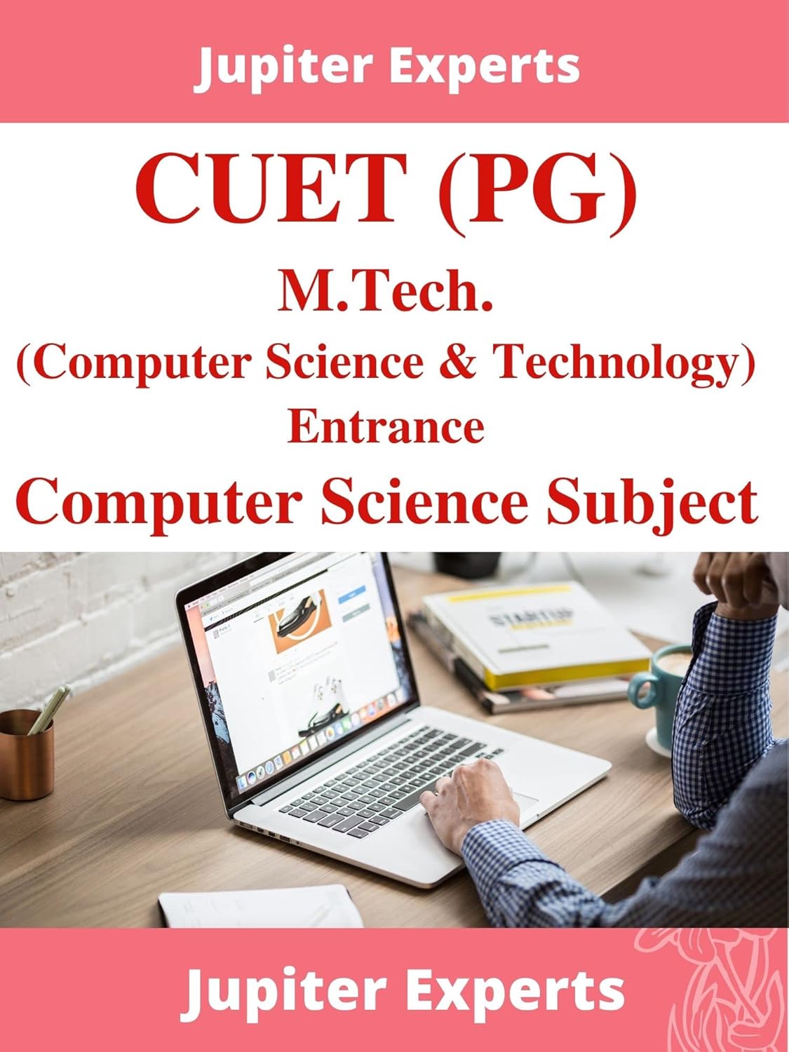 CUET (PG)-M.Tech.(Computer Science & Technology) Entrance Test ...