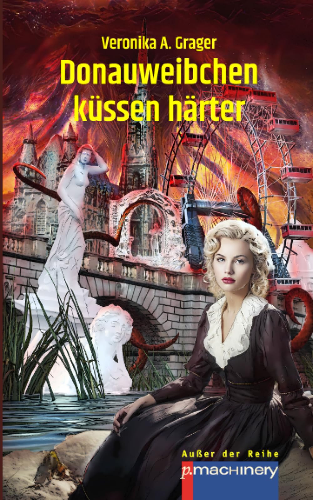 Donauweibchen küssen härter: Ein bittersüßer Cocktail für SF-, Fantasy- und Krimifreunde (AdR ...