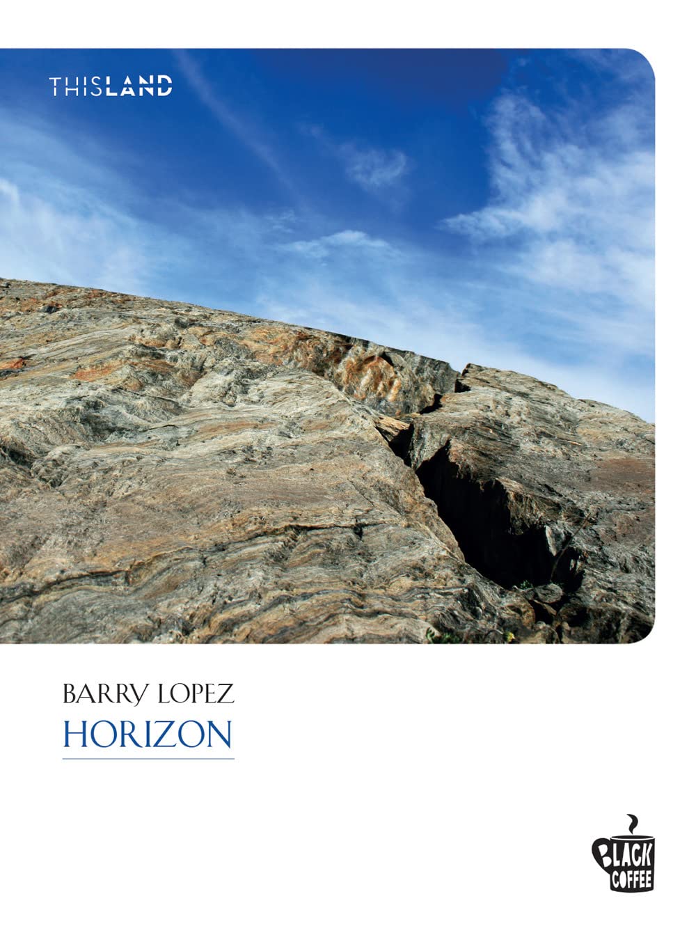 Amazon.com: Horizon: 9788894833874: Barry Lopez: Books