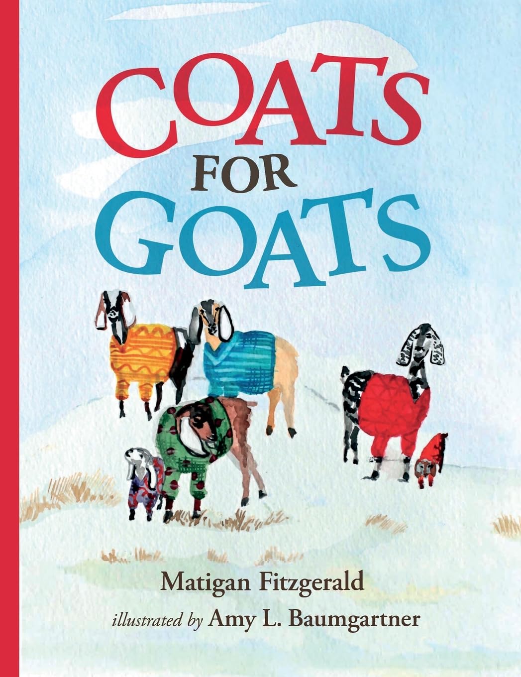 Coats for Goats: Fitzgerald, Matigan, Baumgartner, Amy L: 9781733052627 ...