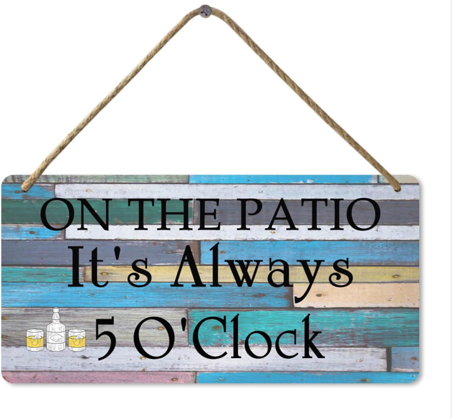 Amazon.com : Locmorly On The Patio It's Always 5 O'Clock Wood Sign ...