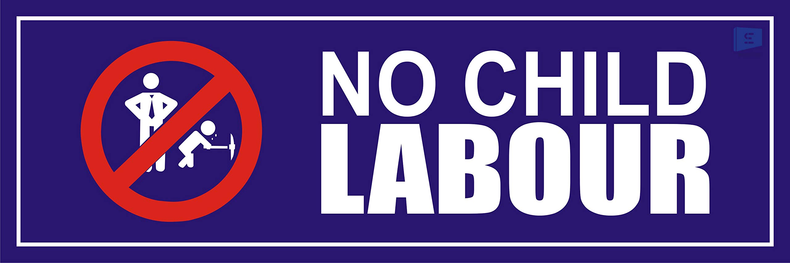 Sign Ever No Child Labour Sign Boards For Factory Restaurant ...