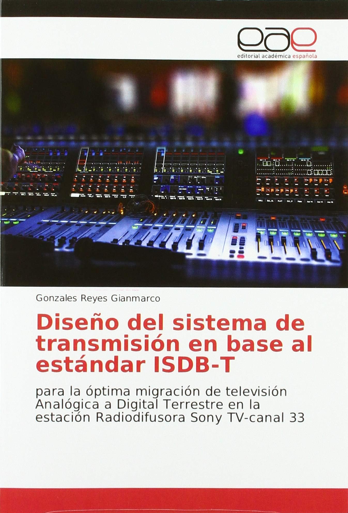 Diseño Del Sistema De Transmisión En Base Al Estándar Isdb | Desertcart ...