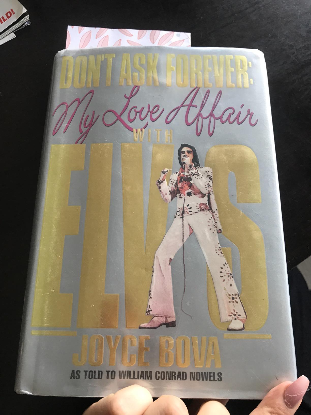 Don't Ask Forever: My Love Affair With Elvis: A Washington Woman's ...