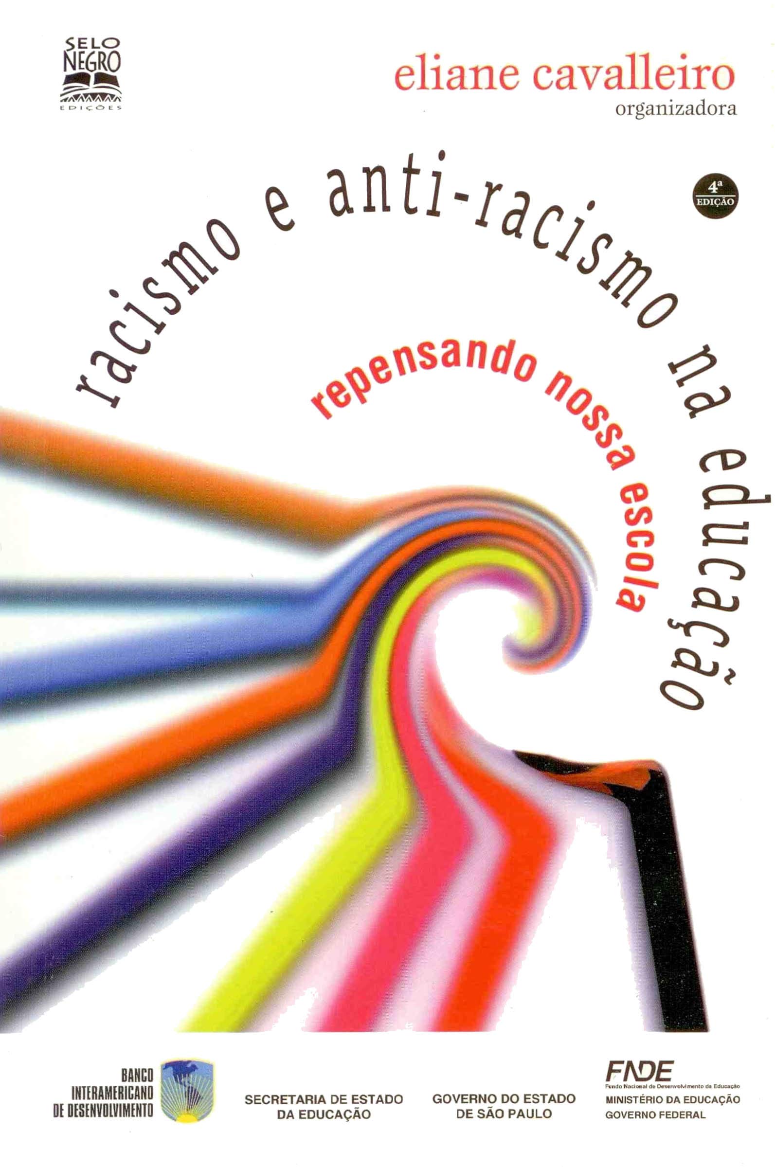 Amazon.co.jp: Racismo e Anti-Racismo na Educação : Eliane Cavalleiro ...