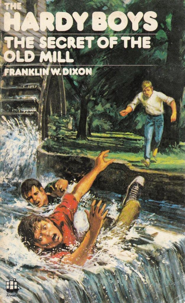 The Secret of the Old Mill (Hardy Boys, Book 3): Dixon, Franklin W ...