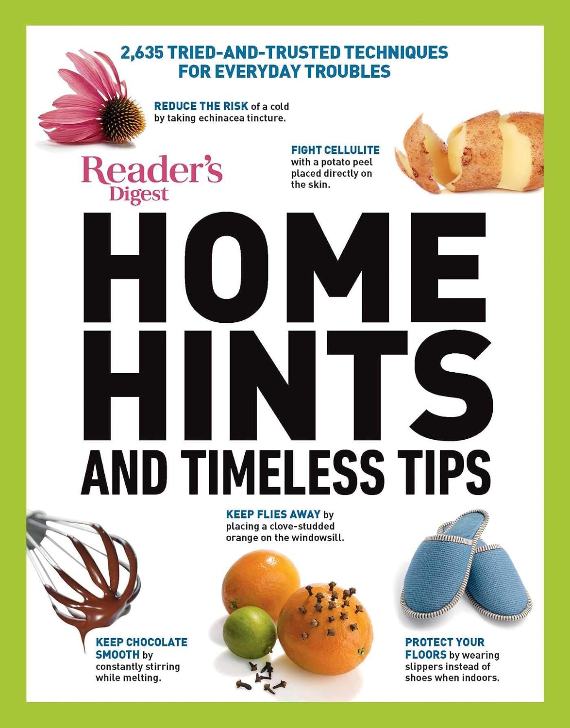 Reader's Digest Home Hints & Timeless Tips: 2,635 Tried-and-Trusted ...