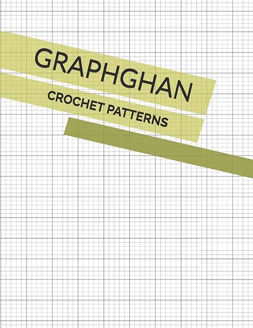 Crochet Graphgan: Beginner's Guide | CyCrochet