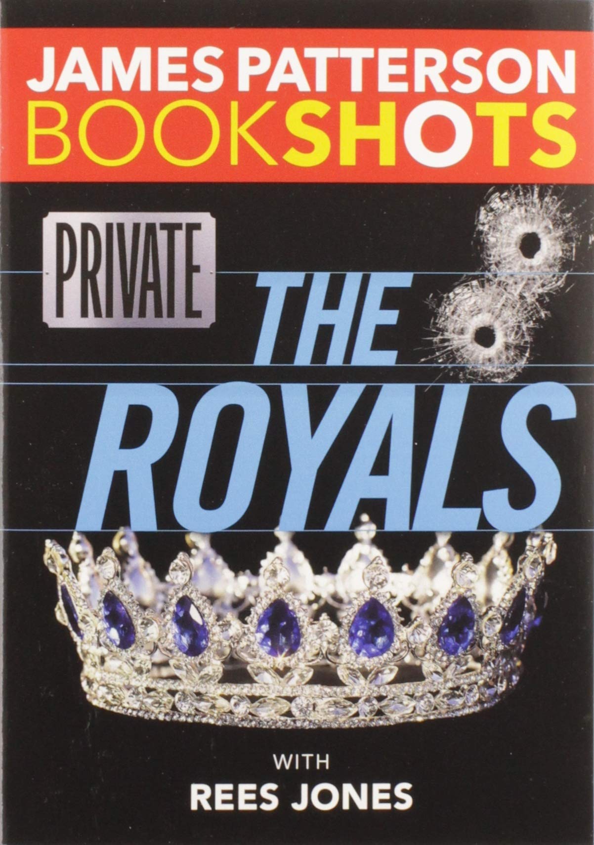 Amazon.com: Private: The Royals (BookShots): 9780316505192: Patterson ...
