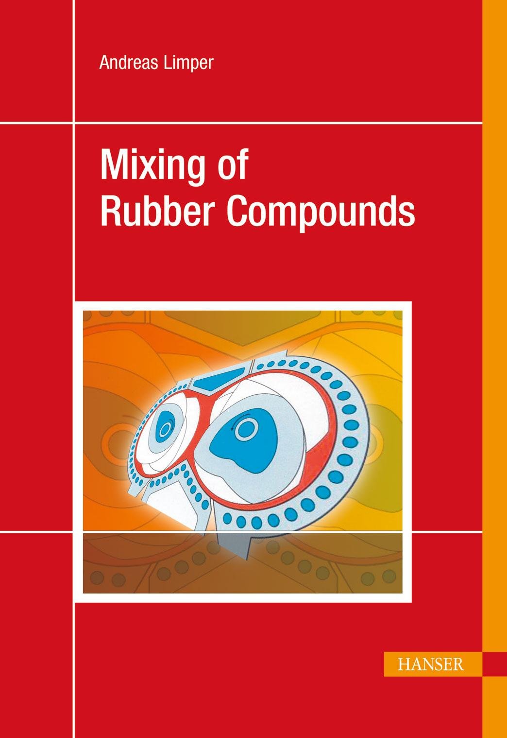 Mixing of Rubber Compounds: Limper, Andreas: 9781569904589: Amazon.com ...