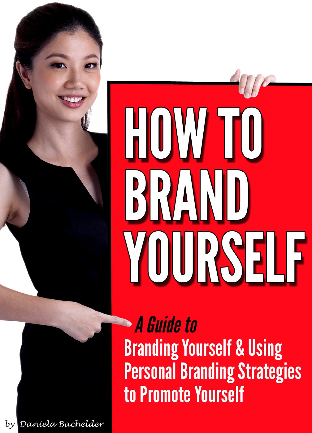 Amazon.com: How to Brand Yourself: A Guide to Branding Yourself & Using ...