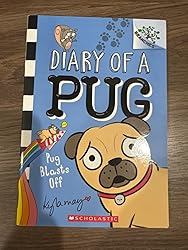 Amazon.com: Pug Blasts Off: A Branches Book (Diary of a Pug #1 ...