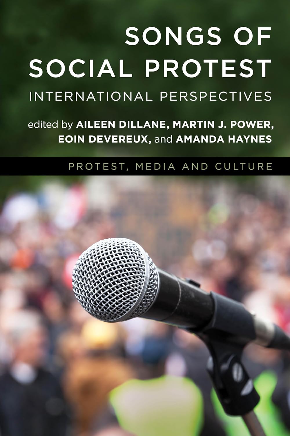 Songs of Social Protest: International Perspectives (Protest, Media and ...