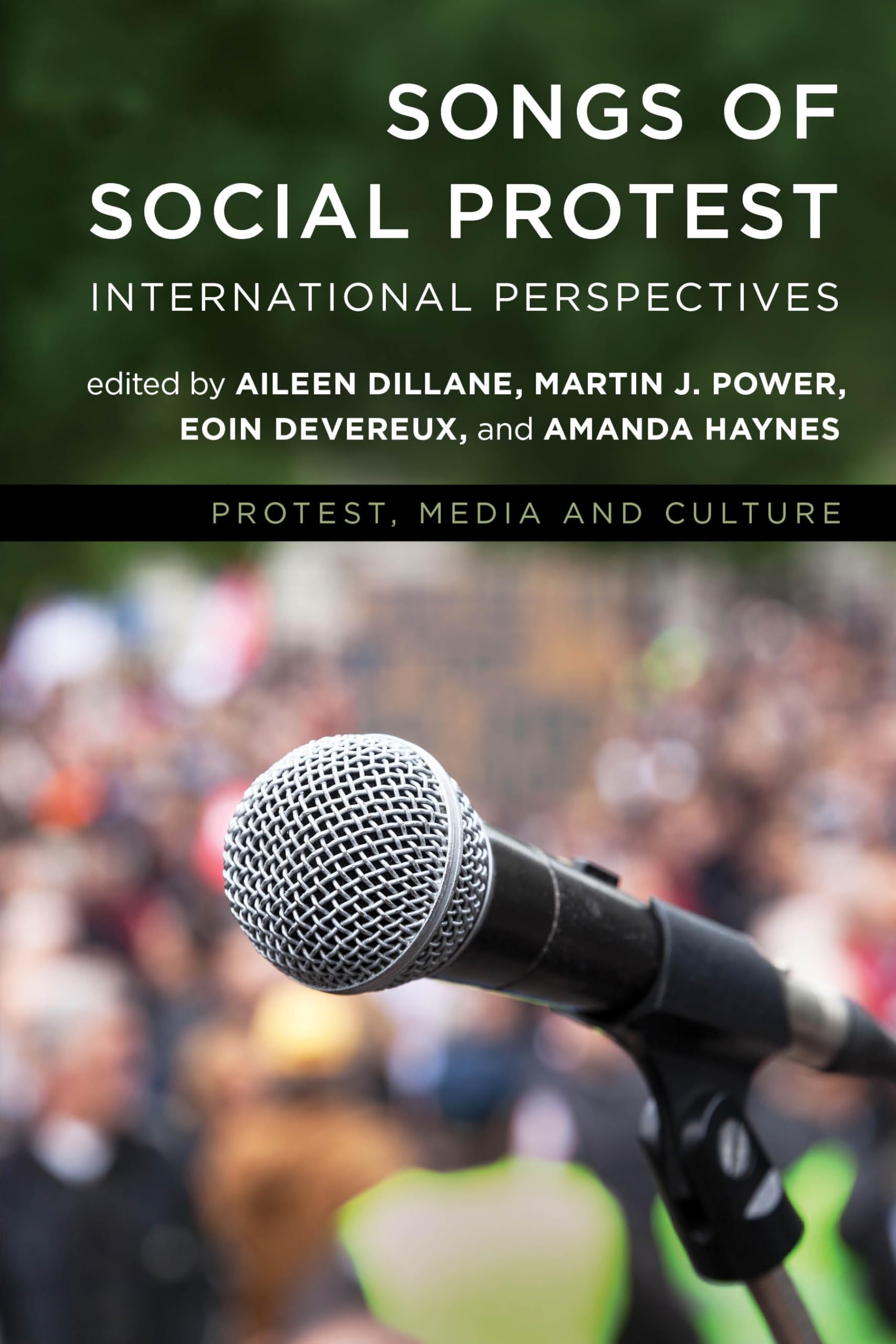 Songs of Social Protest: International Perspectives (Protest, Media and ...