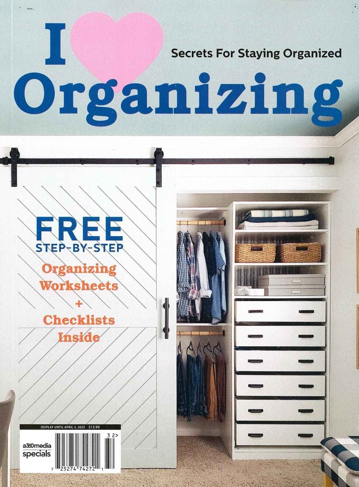 I Love Organizing Magazine Issue 32 Secrets For Staying Organize ...