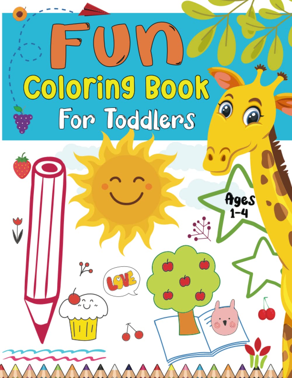 Fun Coloring Book For Toddlers: 100 Simple JUMBO Coloring Pages to ...