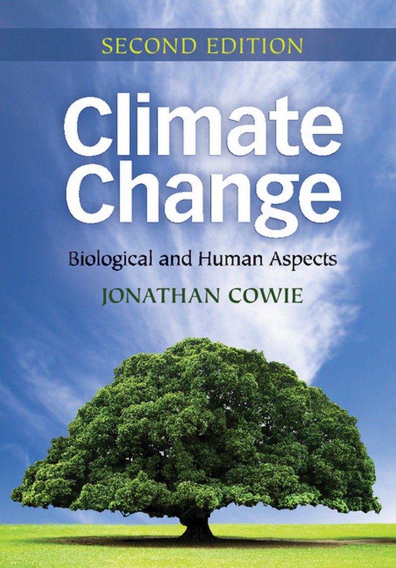 Climate Change: Biological and Human Aspects, 2 Ed.: Amazon.co.uk ...