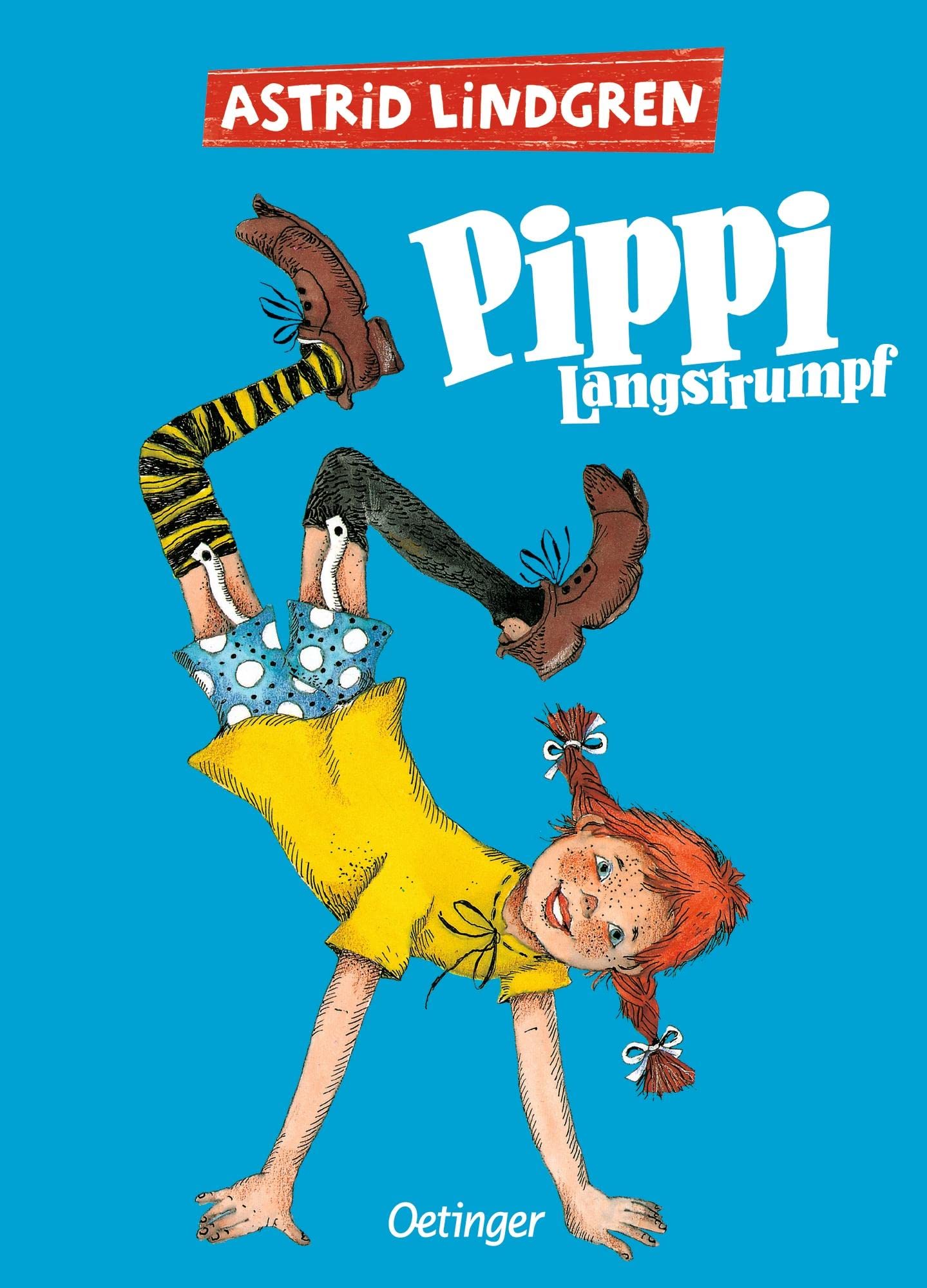 Pippi Langstrumpf. Gesamtausgabe: Alle drei Kinderbücher in einem Band ...