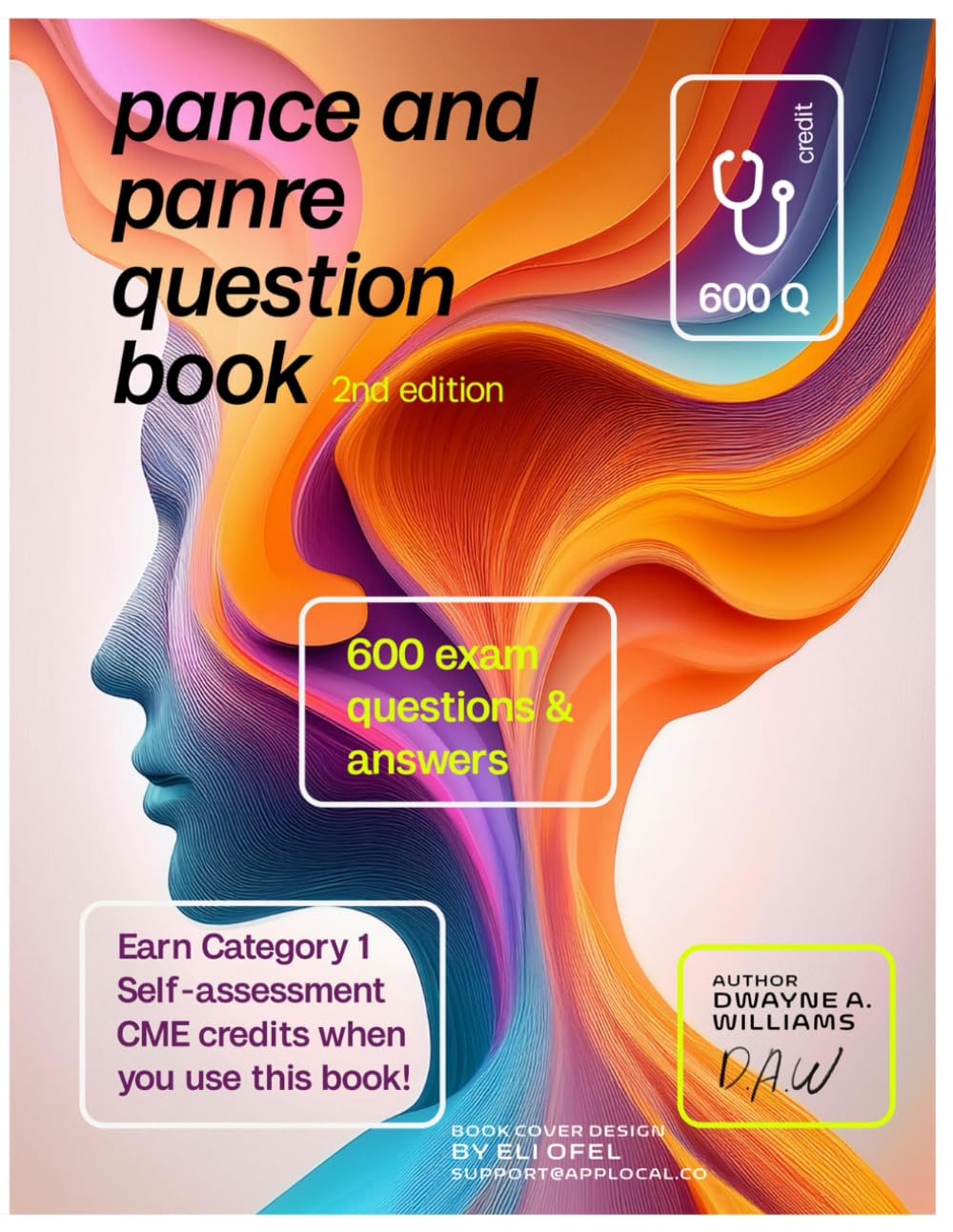 PANCE AND PANRE QUESTION BOOK SECOND EDITION: WILLIAMS, DWAYNE A ...