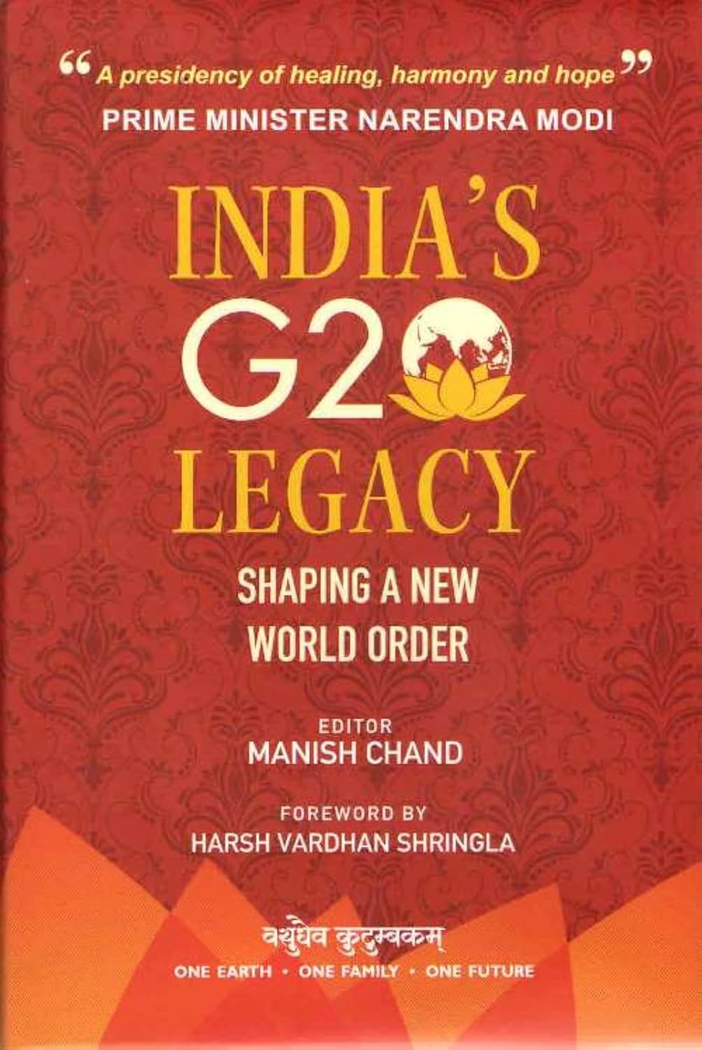 Buy India’s G20 Legacy: Shaping A New World Order Book Online at Low ...