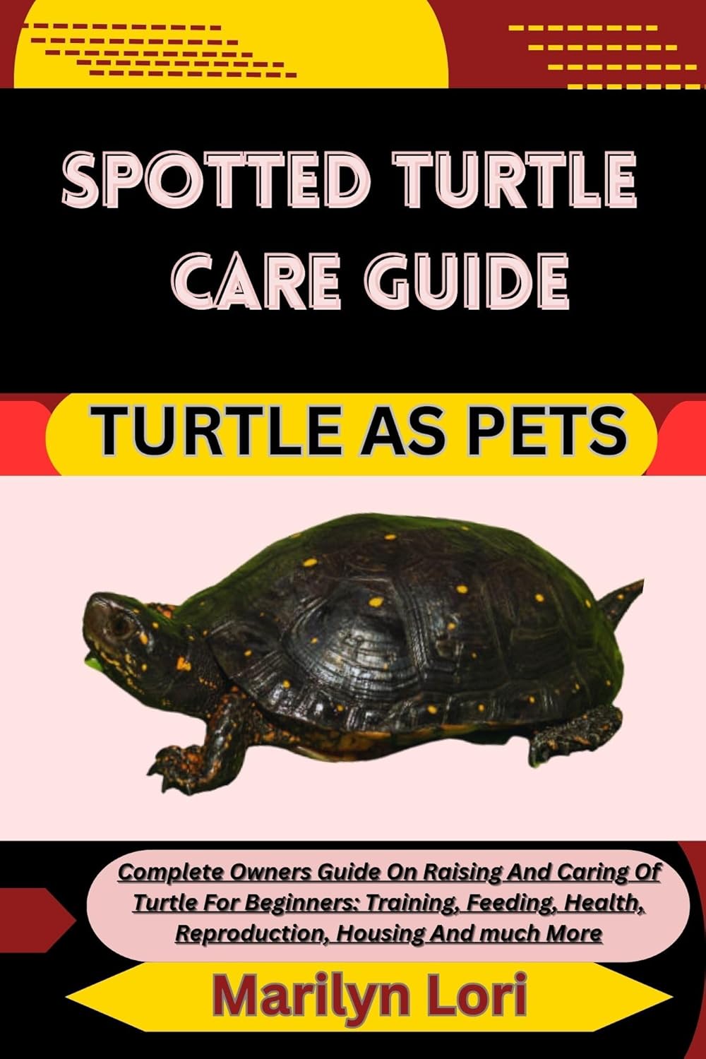 Amazon.com: SPOTTED TURTLE CARE GUIDE TURTLE AS PETS: Complete Owners ...